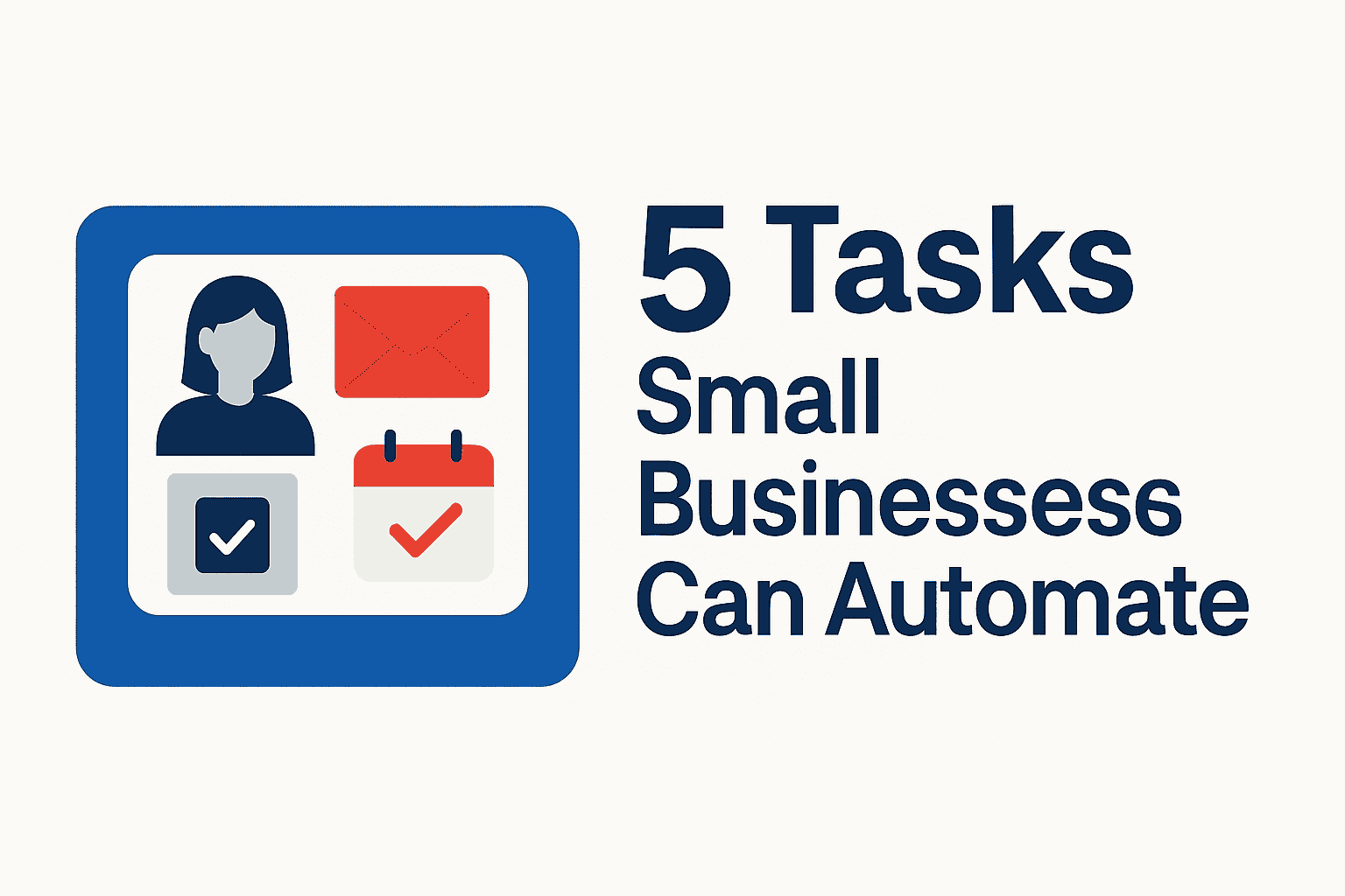 5 Tasks Small Businesses Can Automate » Backbone America